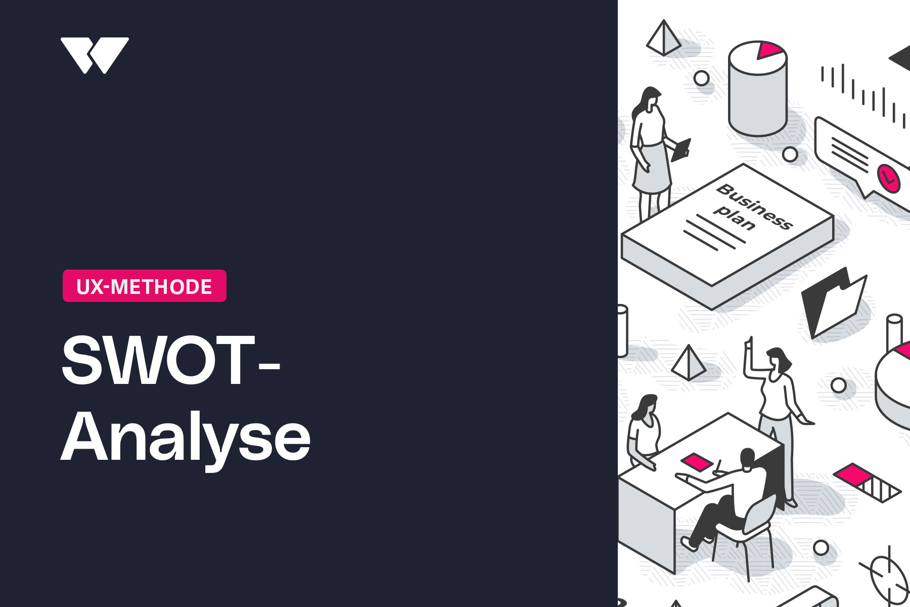 SWOT-Analyse – Chancen und Risiken entdecken